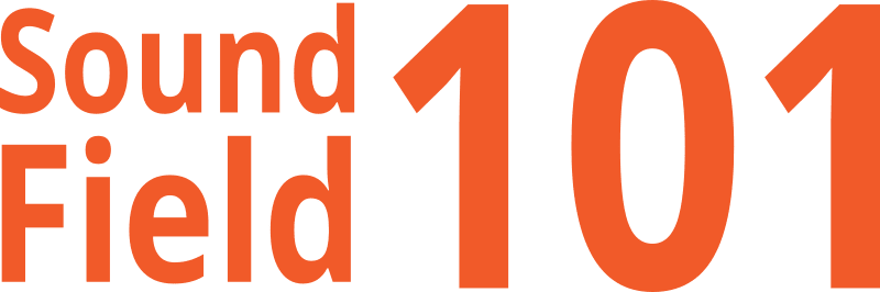 Sound Field 101 - TeachLogic